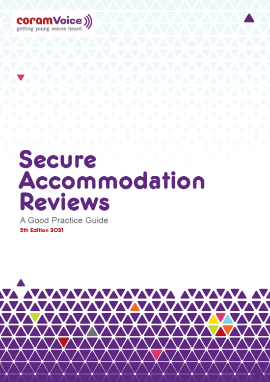 Secure Accommodation Reviews: a good practice guide - Coram Voice